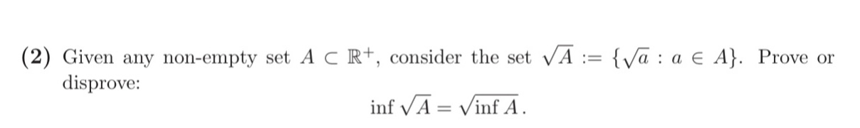 Solved (2) Given any non-empty set A⊂R+, consider the set | Chegg.com