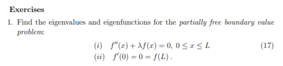 Solved Exercises 1. Find the eigenvalues and eigenfunctions | Chegg.com