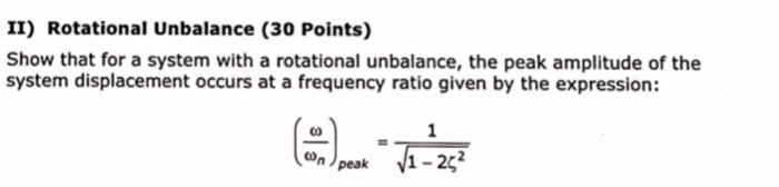 Solved II) Rotational Unbalance (30 Points) Show that for a | Chegg.com
