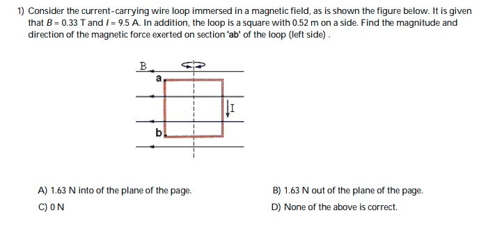 Solved 1) Consider the current-carrying wire loop immersed | Chegg.com
