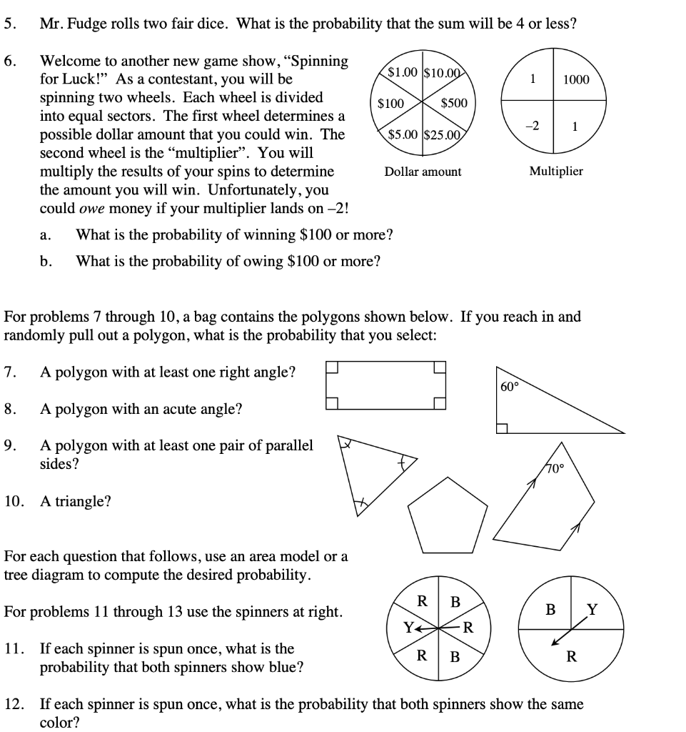 Solved 5. Mr. Fudge rolls two fair dice. What is the | Chegg.com