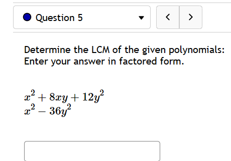 Solved Determine the LCM of the given polynomials: Enter | Chegg.com