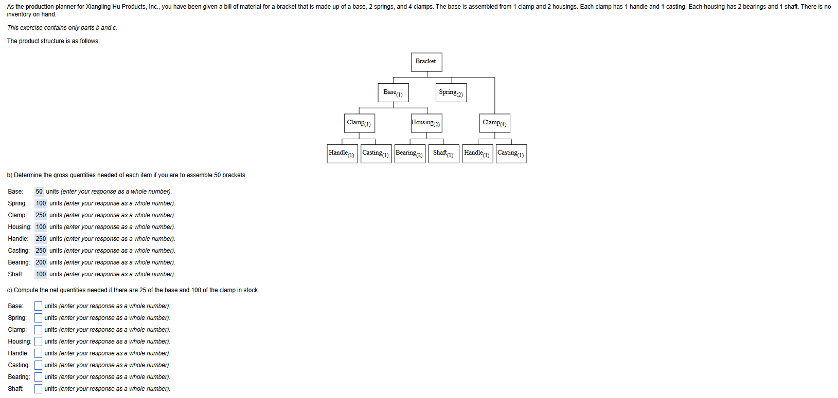 Solved Show me the steps to solve Compute the net quantities | Chegg.com