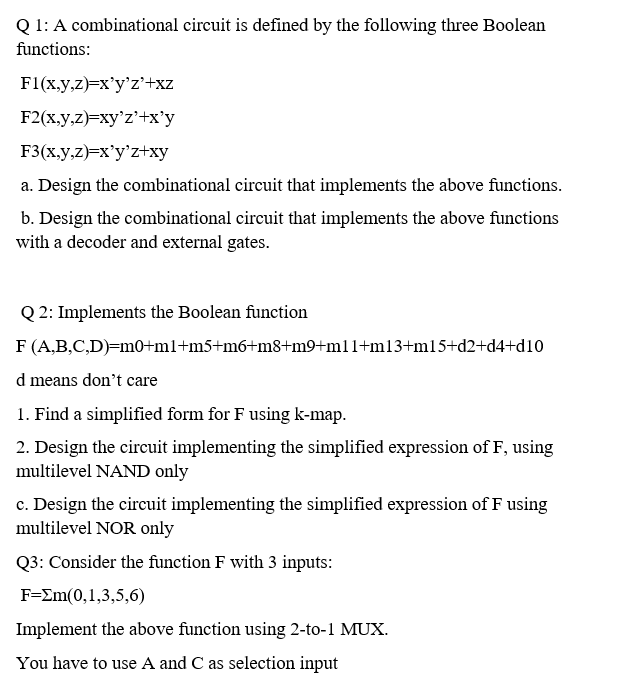Solved Q1: A combinational circuit is defined by the | Chegg.com