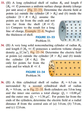 Solved 33. (II) A long cylindrical shell of radius R0 and | Chegg.com