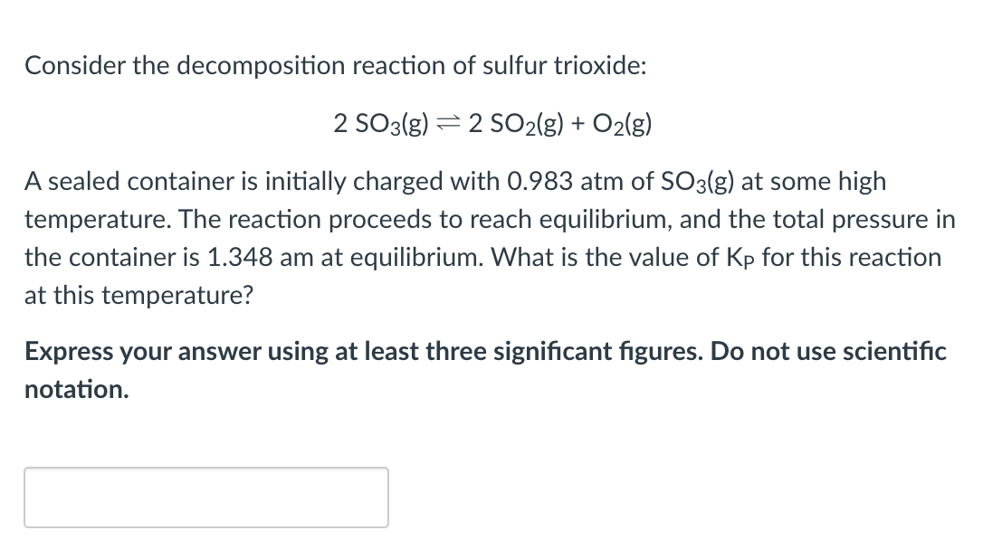 Solved Consider the decomposition reaction of sulfur | Chegg.com