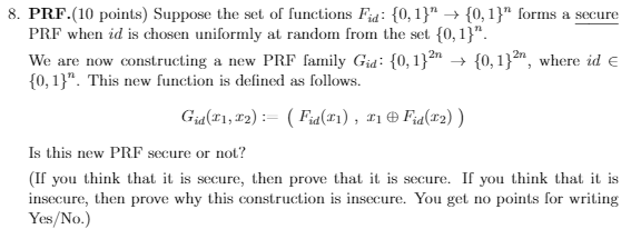 Solved 8. PRF.(10 points) Suppose the set of functions Fid: | Chegg.com