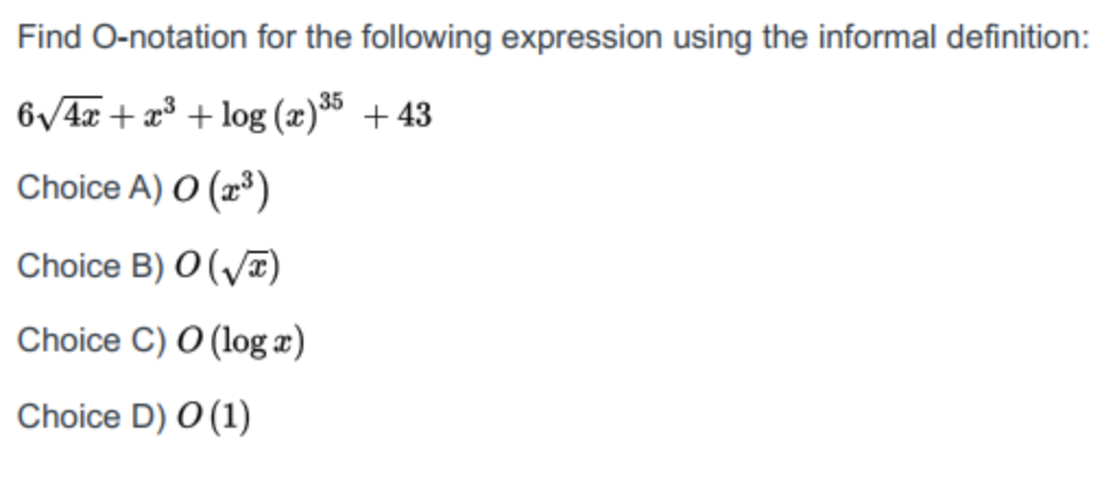 Solved Find O-notation for the following expression using | Chegg.com