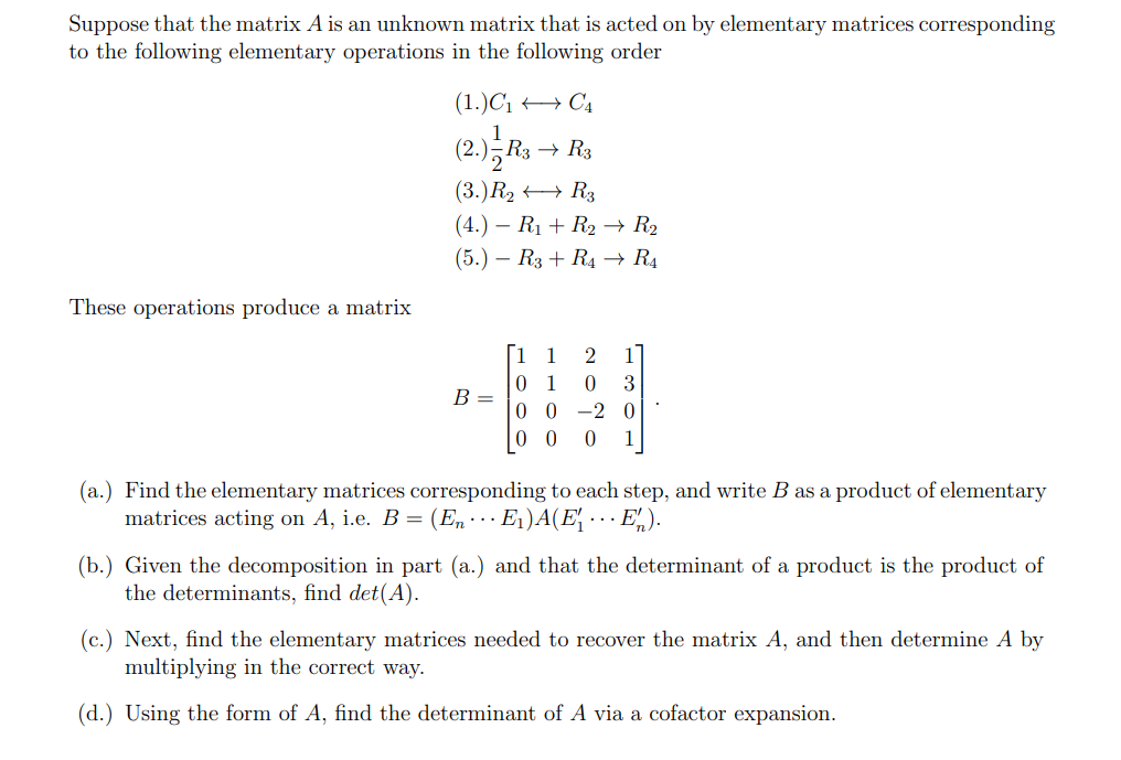 Solved Suppose that the matrix A is an unknown matrix that | Chegg.com