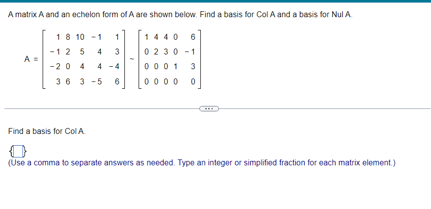 Solved A matrix A and an echelon form of A are shown below. | Chegg.com