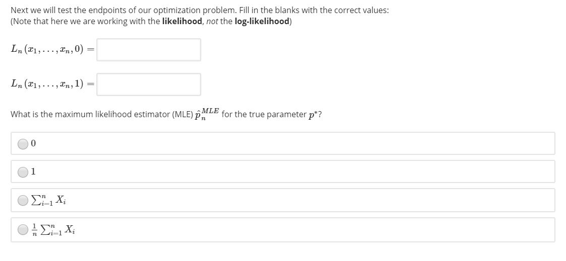 Solved Maximum Likelihood Estimator Of A Bernoulli