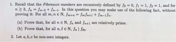 Solved 1. Recall that the Fibonacci numbers are recursively | Chegg.com