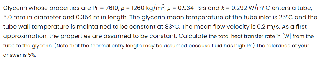 Solved Glycerin whose properties are Pr=7610,ρ=1260 | Chegg.com