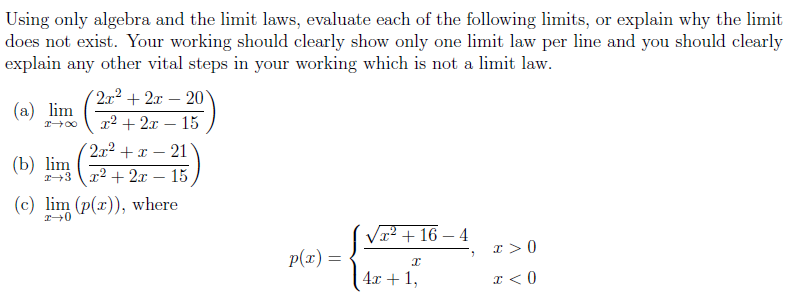 Solved Using only algebra and the limit laws, evaluate each | Chegg.com