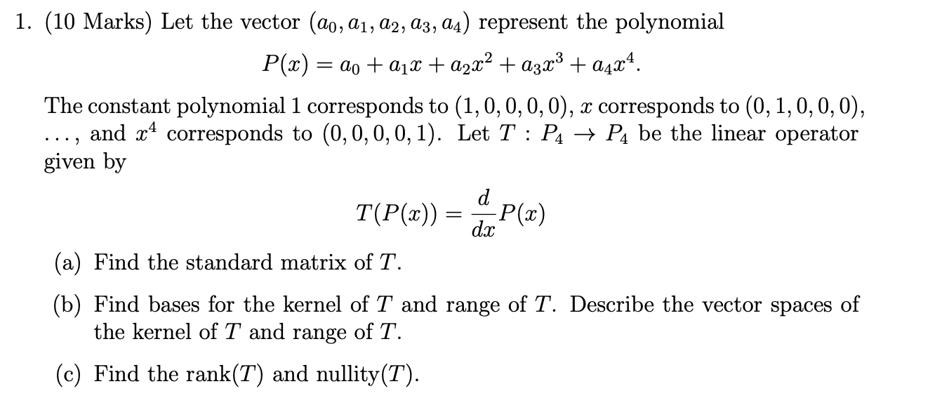 Solved P X A0 A1x A2x2 A3x3 A4x4 The Constant Polynomial 1