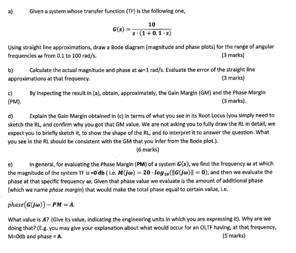 Solved a) Given a system whose transfer function (TF) is the | Chegg.com