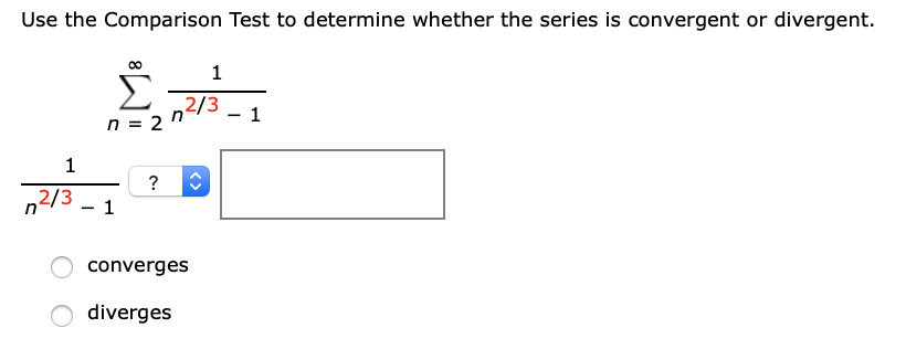 Solved Use the Comparison Test to determine whether the | Chegg.com