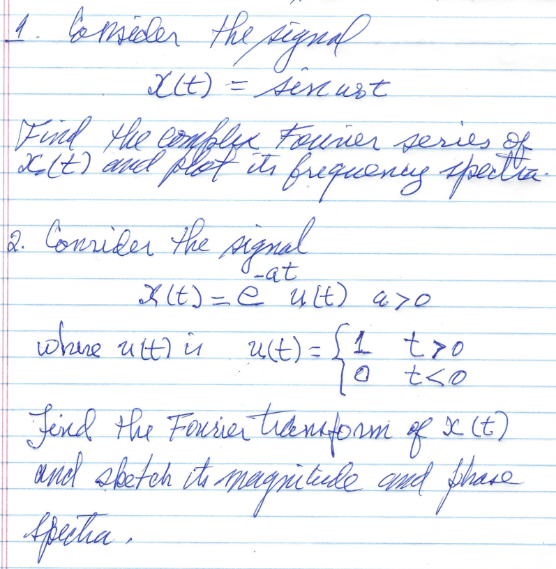 [Solved]: 1. Consider the signal [ x(t)= operatorname{sen