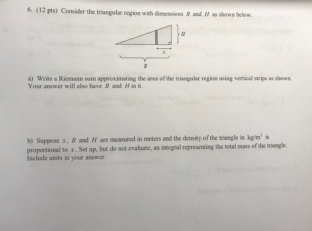 Solved Consider the triangular region with dimensions B and | Chegg.com