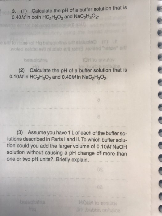 Solved 3. (1) Calculate the pH of a buffer solution that is | Chegg.com