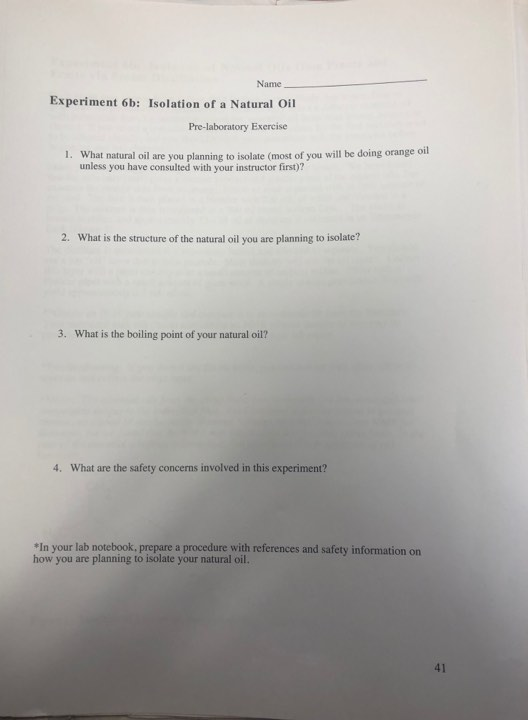 Solved Experiment 6b: Isolation of Natural Oils from Plants | Chegg.com