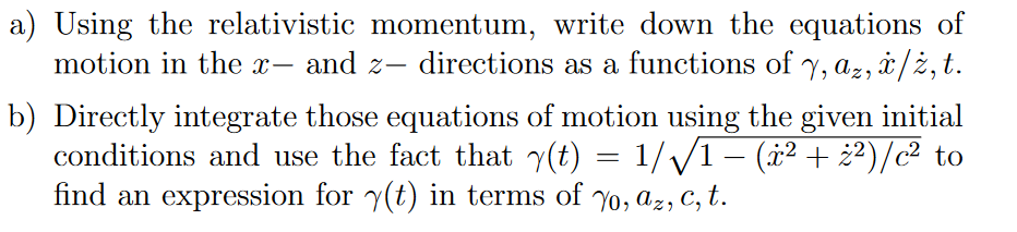 Solved A particle of rest mass m, charge q, and initial | Chegg.com