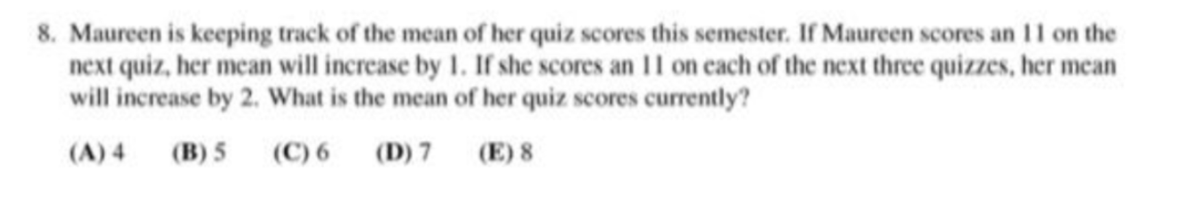 Solved Maureen is keeping track of the mean of her quiz | Chegg.com