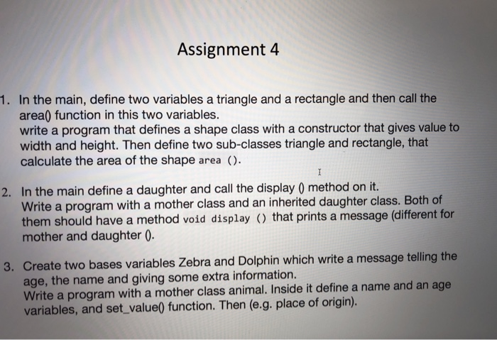Solved Assignment 4 1. In the main, define two variables a | Chegg.com