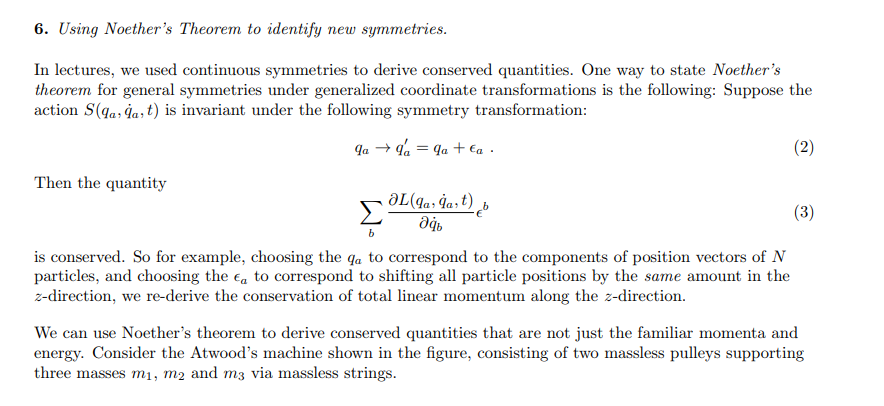 Solved 6. Using Noether's Theorem to identify new symmetries | Chegg.com