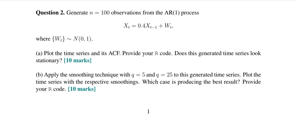 Solved Question 2. ﻿Generate n=100 ﻿observations from the | Chegg.com