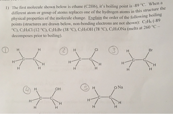 Solved 1) The first molecule shown below is ethane (C2H6), | Chegg.com