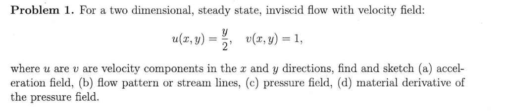 Solved Problem 1. For a two dimensional, steady state, | Chegg.com
