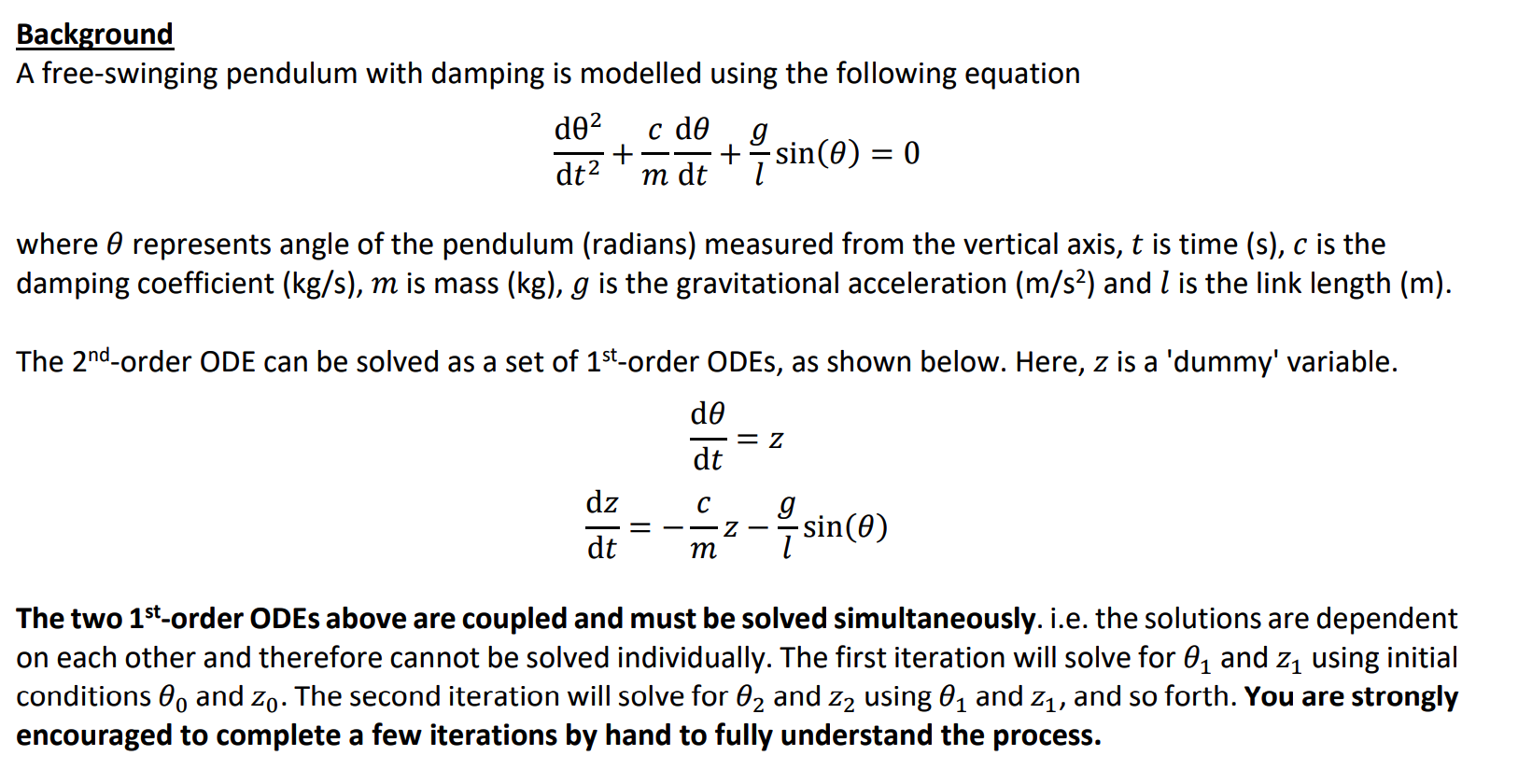 Solved Background A free-swinging pendulum with damping is | Chegg.com