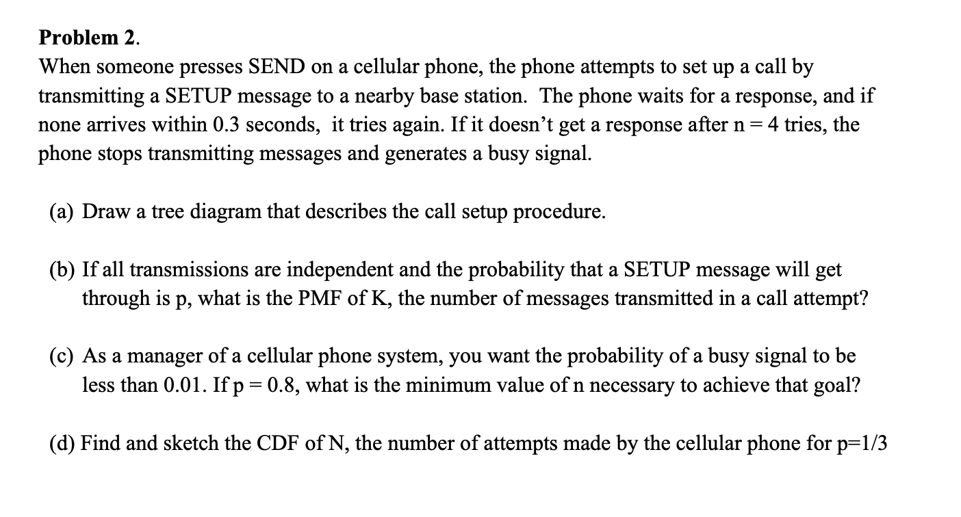 Problem 2. When someone presses SEND on a cellular | Chegg.com