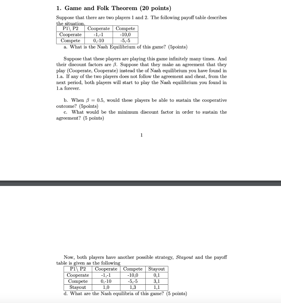 Solved 1. Game and Folk Theorem (20 points) Suppose that | Chegg.com