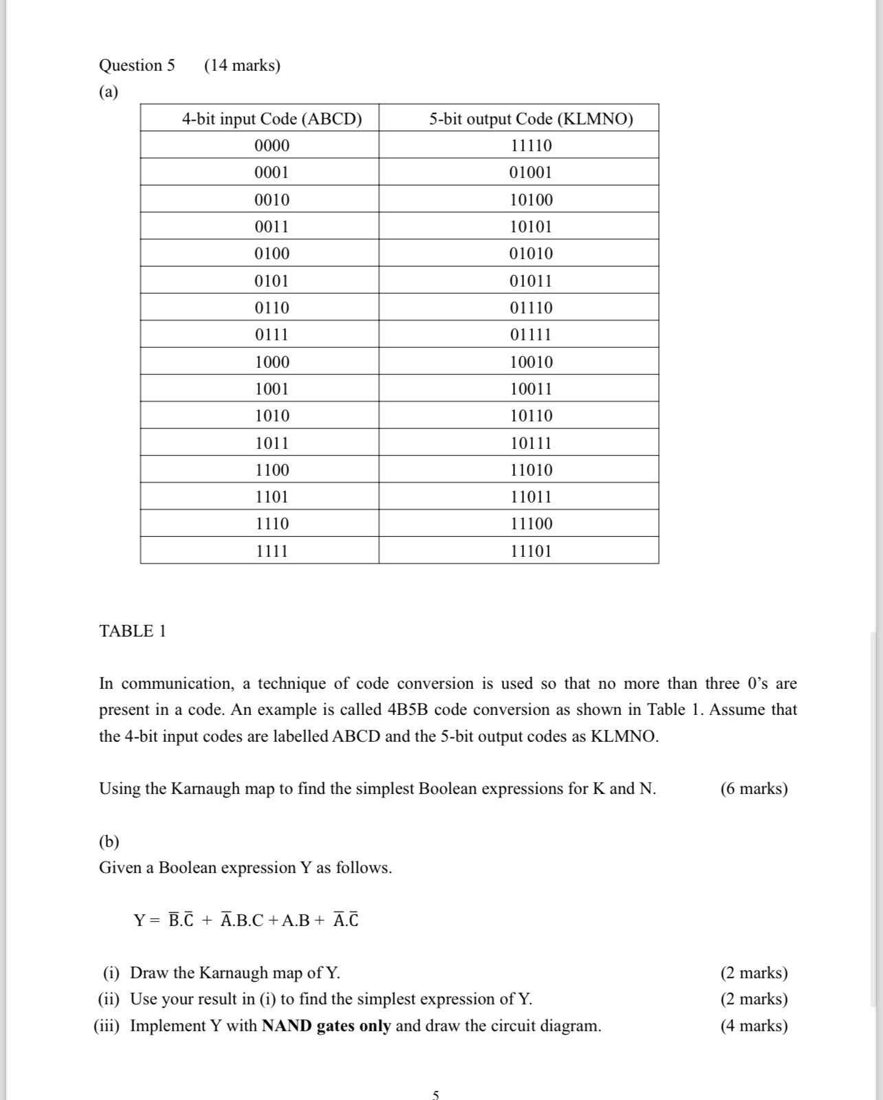 Solved Question 5(14 ﻿marks)(a)TABLE 1In communication, a | Chegg.com