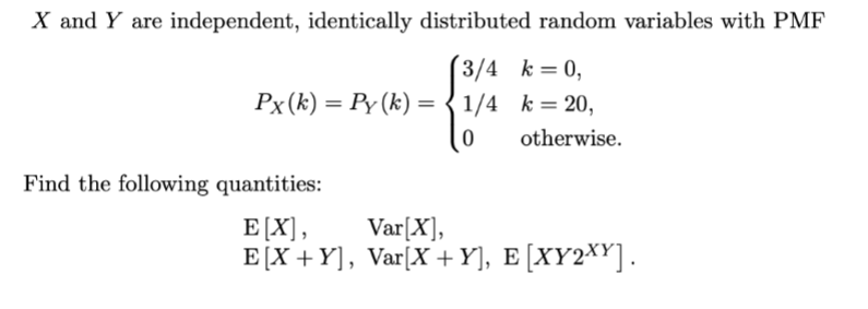 Solved X and Y are independent, identically distributed | Chegg.com