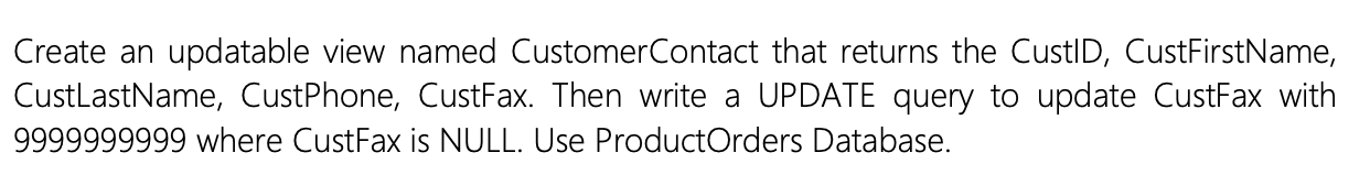 Solved Create an updatable view named CustomerContact that | Chegg.com