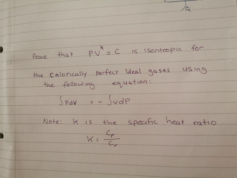 Solved Prove that PV" = C is Isentropic for using the | Chegg.com