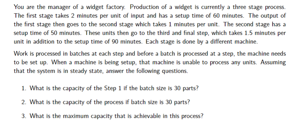 Solved You are the manager of a widget factory. Production | Chegg.com