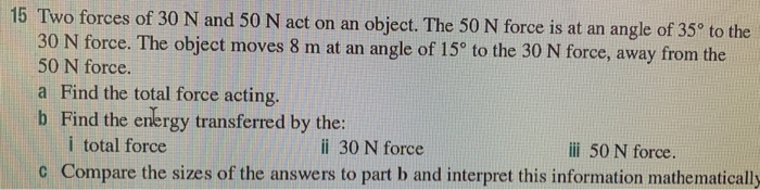 Solved Two forces of 30 N and 50 N act on an object. The 50 | Chegg.com