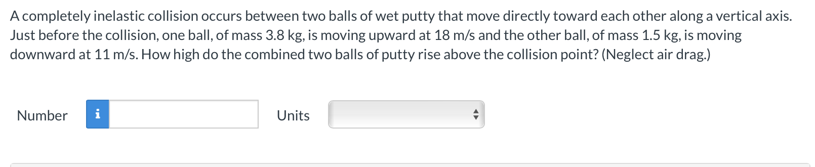 Solved A completely inelastic collision occurs between two | Chegg.com