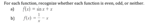 Solved For each function, recognize whether each function is | Chegg.com