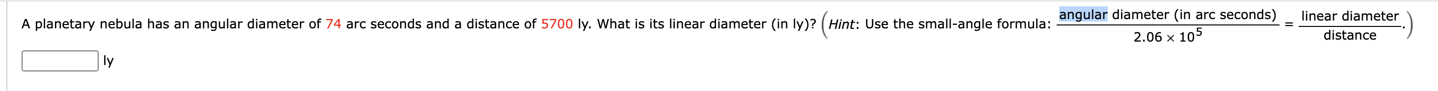 Solved A planetary nebula has an angular diameter of 74 arc | Chegg.com