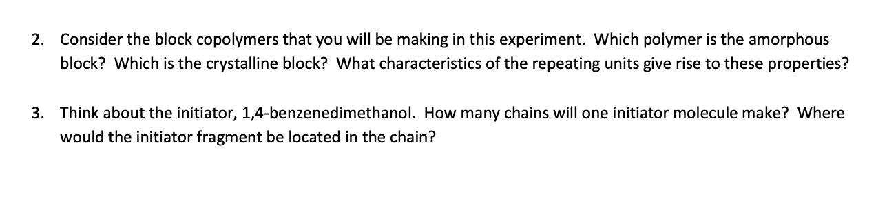 Solved 2. Consider the block copolymers that you will be | Chegg.com