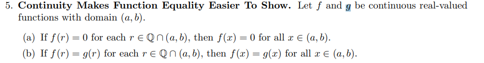 Solved 5. Continuity Makes Function Equality Easier To Show. | Chegg.com