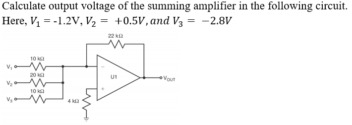 Solved Calculate output voltage of the summing amplifier in | Chegg.com