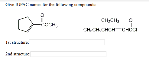 Solved Give IUPAC names for the following compounds: CH2CH3 | Chegg.com