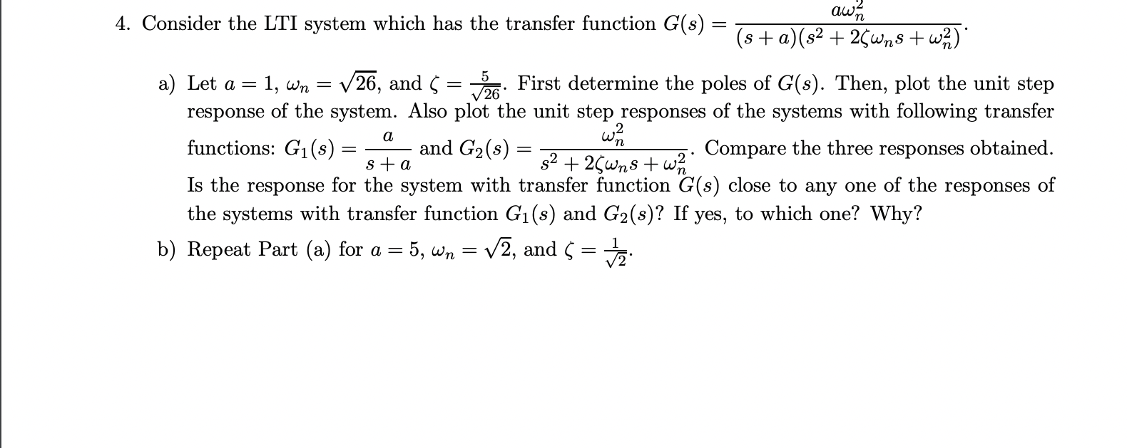 Solved Consider the LTI system which has the transfer | Chegg.com
