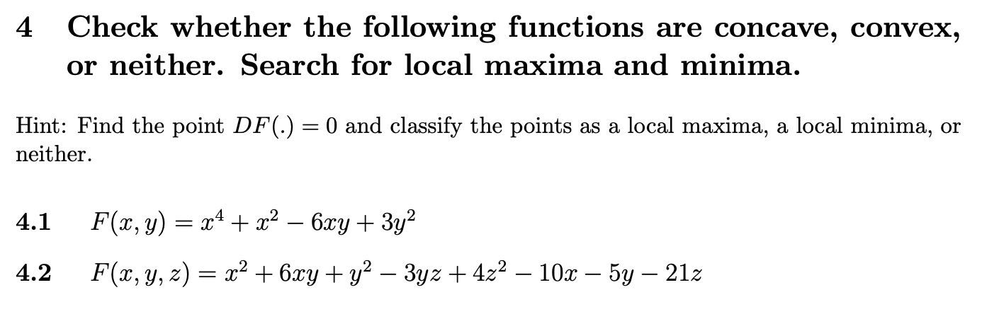 Solved 4 Check whether the following functions are concave, | Chegg.com